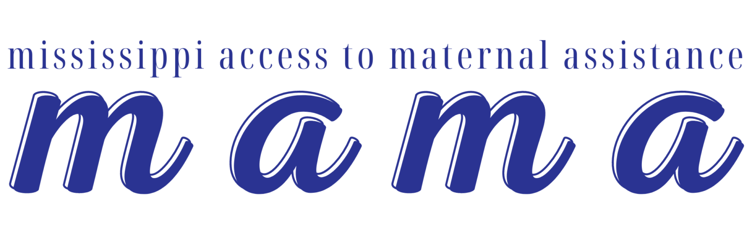 Mississippi Access to Maternal Assistance (MAMA) - Attorney General ...